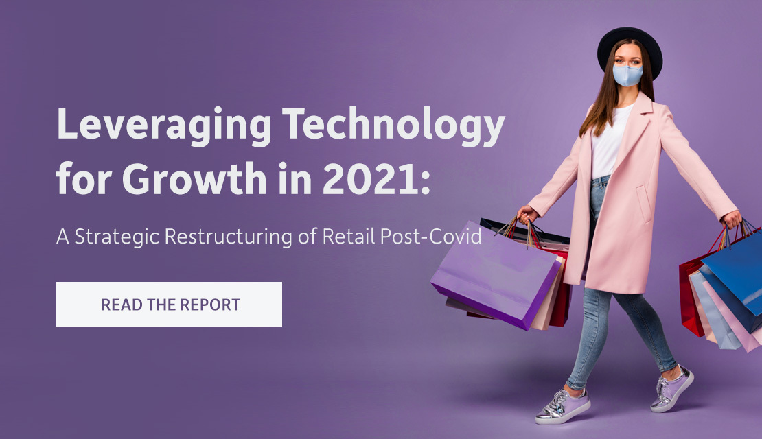 Report: Future Stores - Leveraging technology for growth in 2021